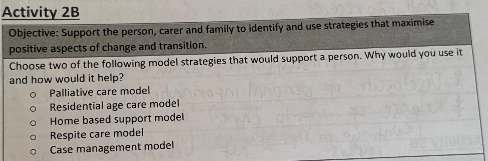 Solved Activity 2BObjective: Support the person, carer and | Chegg.com