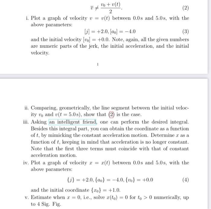 Solved vˉ =2v0+v(t) i. Plot a graph of velocity v=v(t) | Chegg.com
