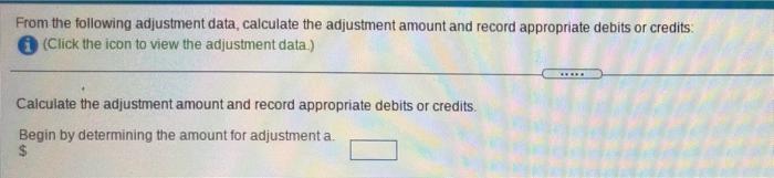 Solved From the following adjustment data, calculate the | Chegg.com