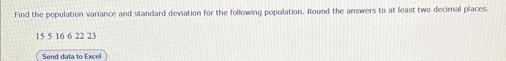 Solved Find the population variance and standard deviation | Chegg.com
