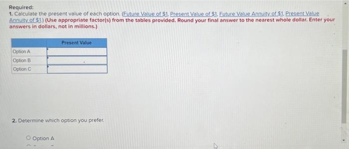 Solved E11-6 (Algo) Comparing Options Using Present Value | Chegg.com