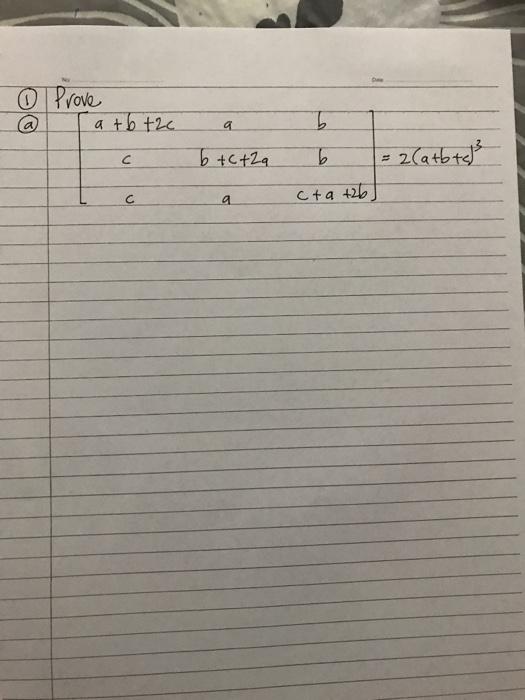 Solved 0 Prove a a +6 +2c 9 5 c b+c+2a b = 2Cathtal с a cta | Chegg.com