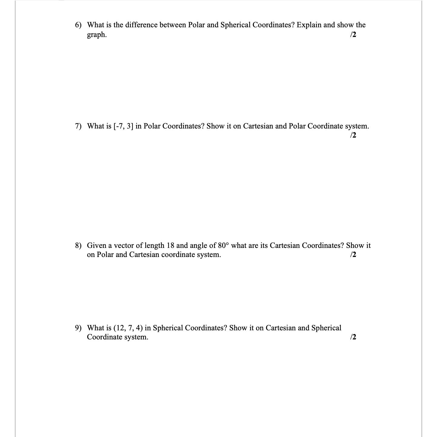 Solved What is the difference between Polar and Spherical | Chegg.com
