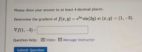 Solved Please show your answer to at least 4 ﻿decimal | Chegg.com