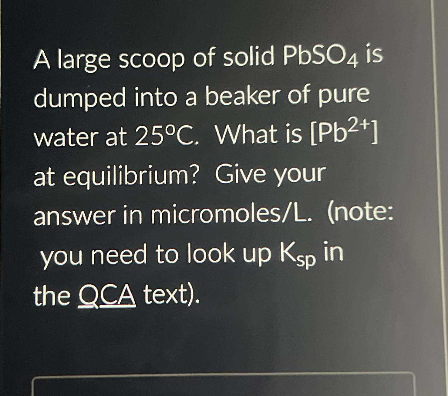 Solved A large scoop of solid PbSO4 ﻿is dumped into a beaker | Chegg.com