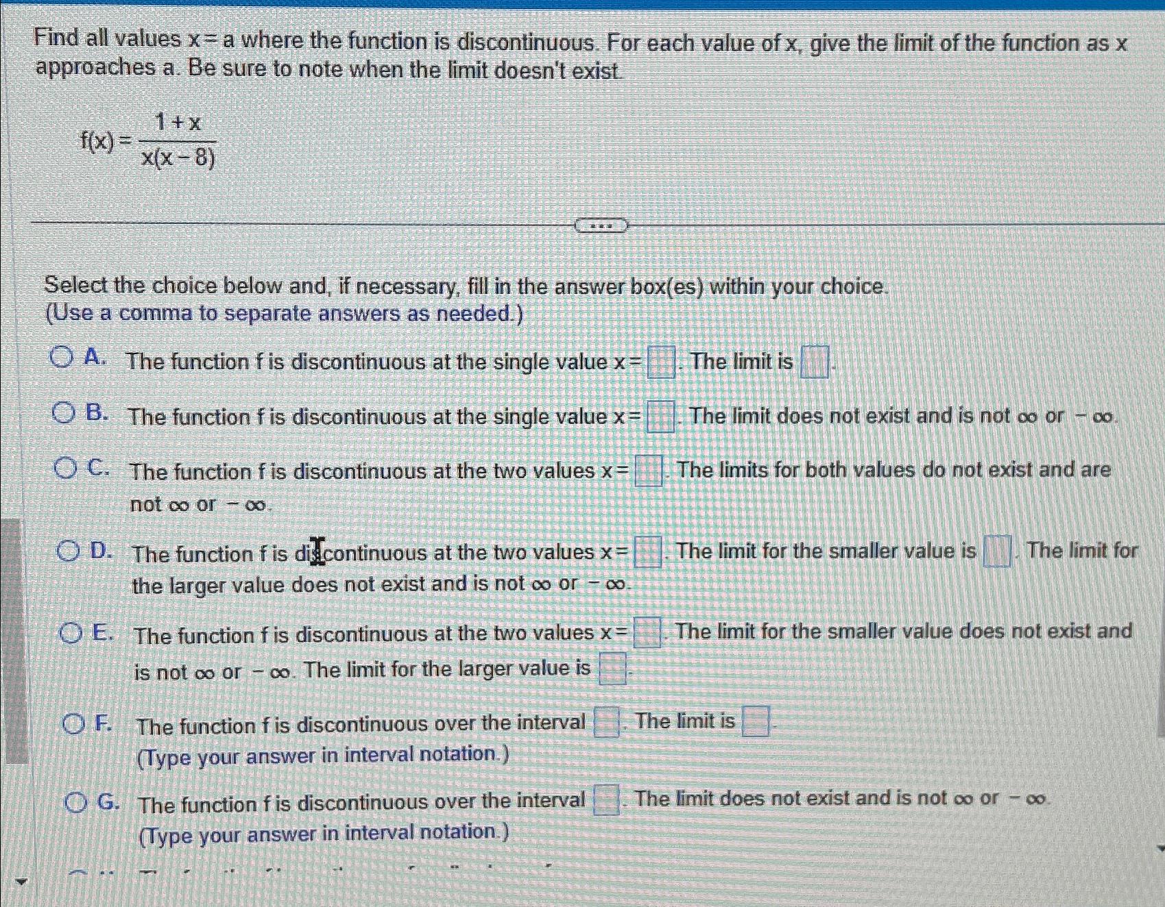 Solved Find all values x=a where the function is | Chegg.com