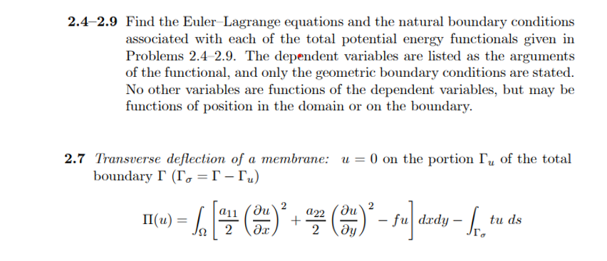 Solved 2.4-2.9 ﻿Find the Euler-Lagrange equations and the | Chegg.com