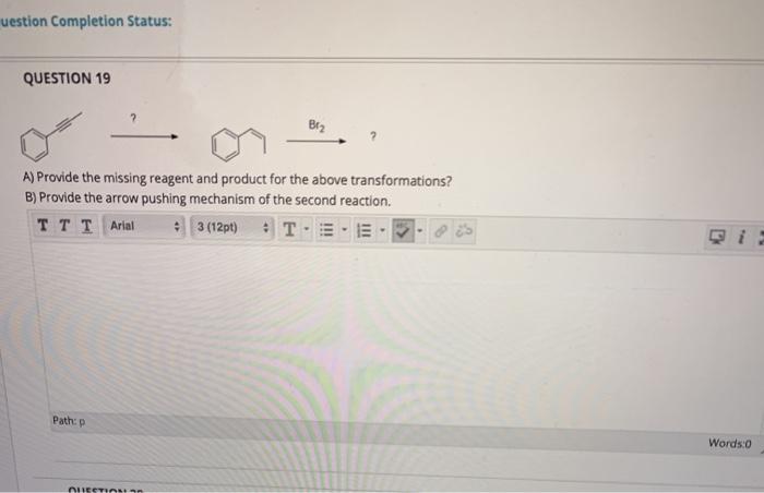 Solved uestion Completion Status: QUESTION 19 Brz A) Provide | Chegg.com