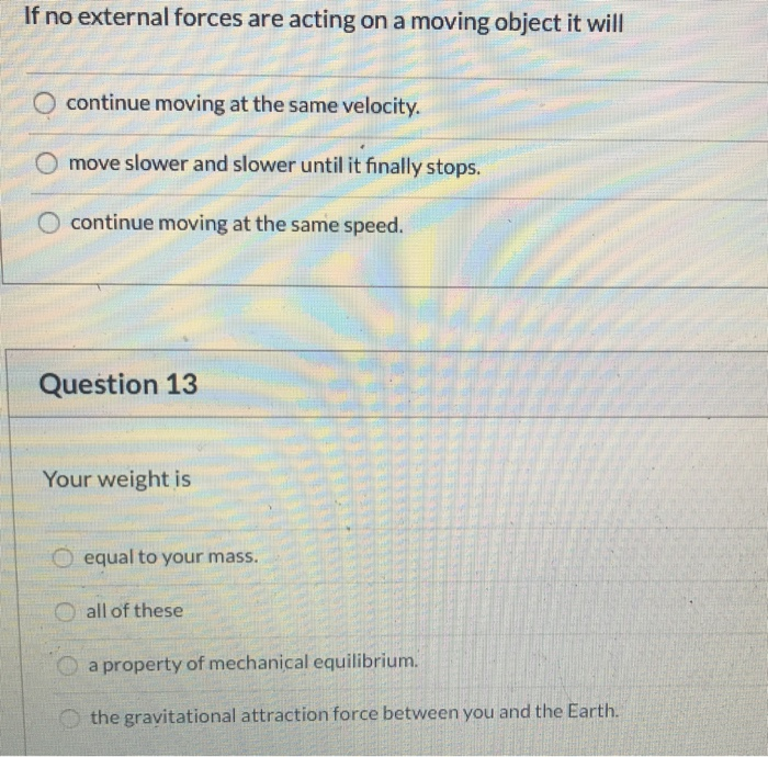 Solved If no external forces are acting on a moving object | Chegg.com