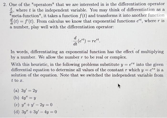 Solved d dt' 2. One of the "operators" that we are | Chegg.com