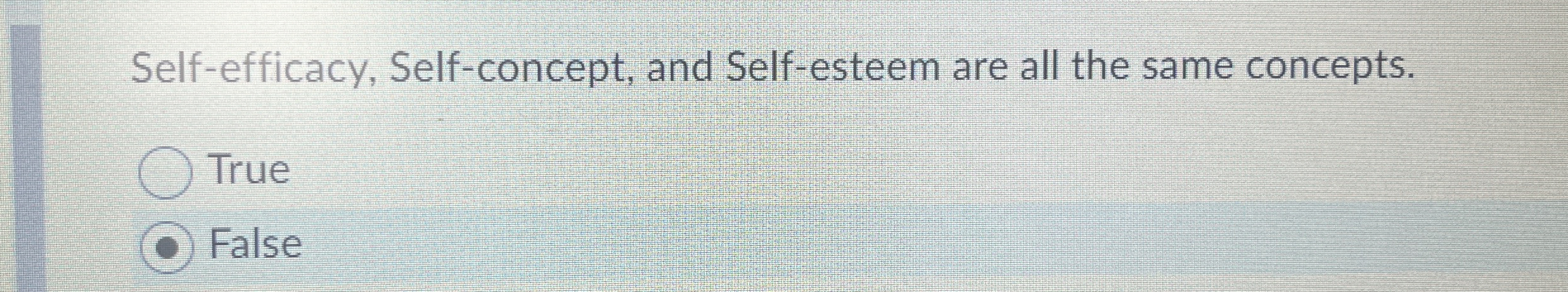 Solved Self-efficacy, Self-concept, and Self-esteem are all | Chegg.com