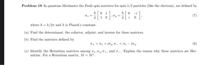 Solved Problem 19 In quantum Mechanics the Pauli spin | Chegg.com