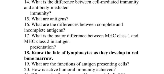 Solved 14. What is the difference between cell-mediated | Chegg.com