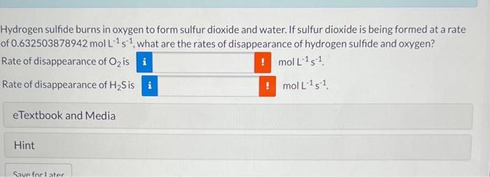 Solved Hydrogen sulfide burns in oxygen to form sulfur | Chegg.com
