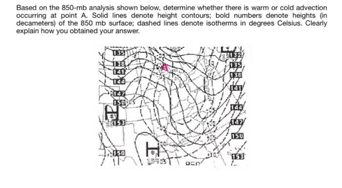 Based on the 850−mb analysis shown below, determine | Chegg.com