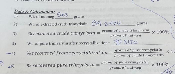Solved 1) Data & Calculation: 502 Wt. of nutmeg 2) Wt. of | Chegg.com