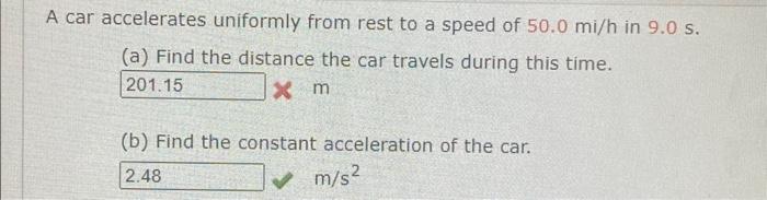 Solved A car accelerates uniformly from rest to a speed of | Chegg.com