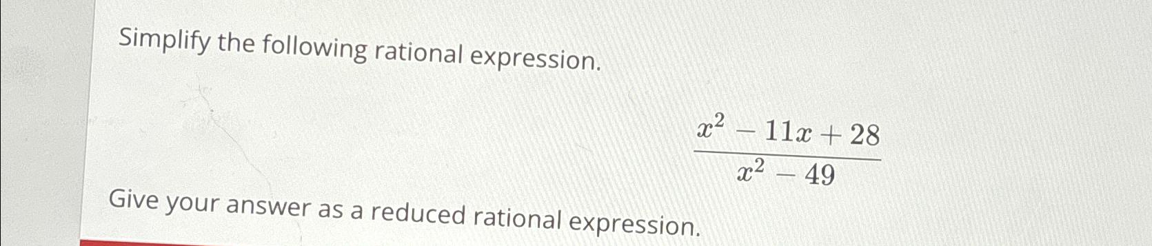 Solved Simplify the following rational | Chegg.com