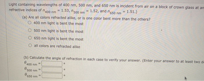 Solved Light containing wavelengths of 400 nm, 500 nm, and | Chegg.com