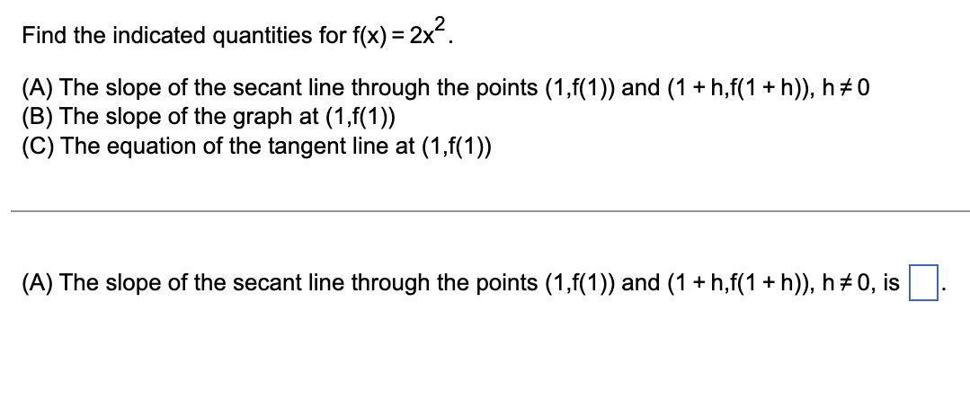 Solved Question 2(A) ﻿The slope of the secant line through | Chegg.com