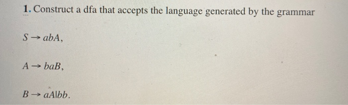 Solved 1. Construct a dfa that accepts the language | Chegg.com