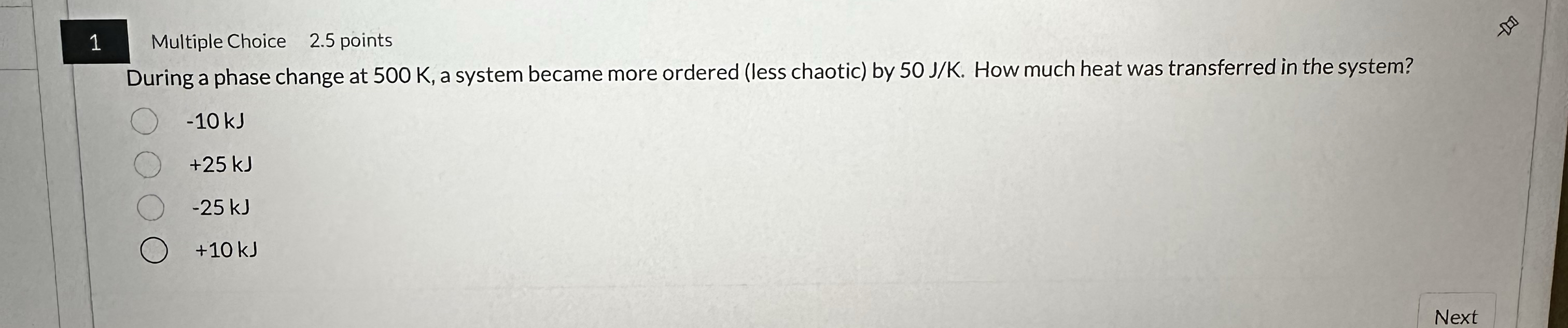 Solved 1Multiple Choice 2.5 ﻿pointsDuring a phase change at | Chegg.com