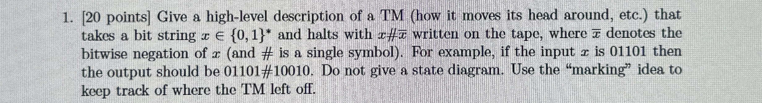 Solved [20 ﻿points] ﻿Give a high-level description of a TM | Chegg.com