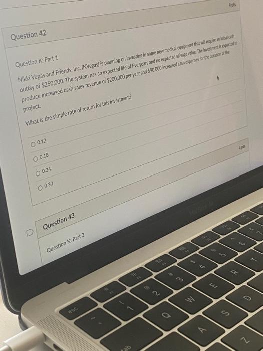 Solved Question 42 Question K: Part 1 project. What is the | Chegg.com