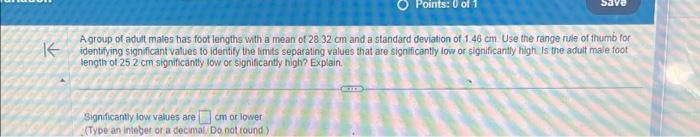 Solved O Points: 0 of 1 Significantly low values are cm or | Chegg.com
