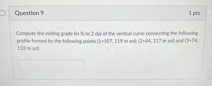 Solved Compute the exiting grade (in \% to 2dp ) of the | Chegg.com