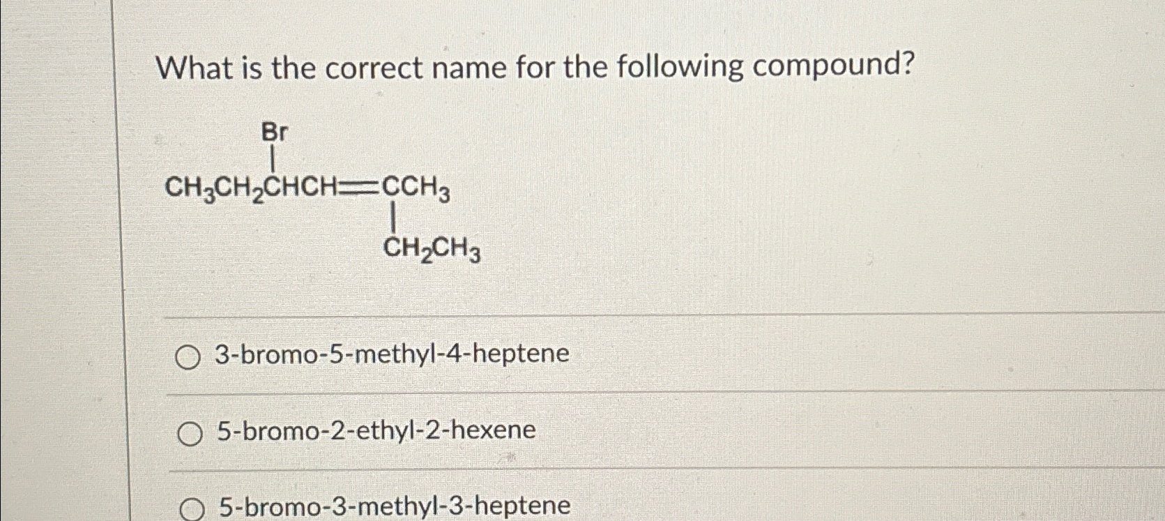 Solved What is the correct name for the following | Chegg.com