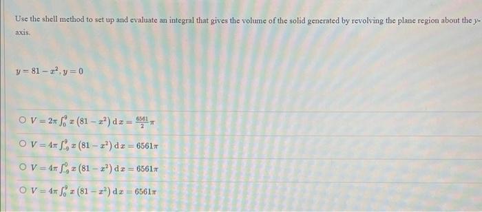 Solved Use the shell method to set up and evaluate an | Chegg.com