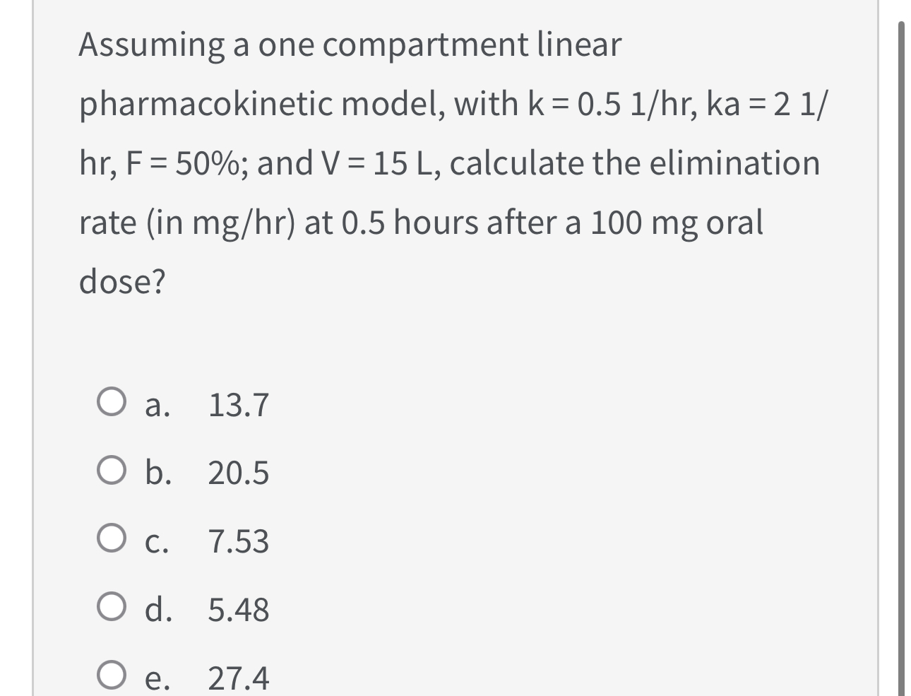 Solved Assuming a one compartment linear pharmacokinetic | Chegg.com