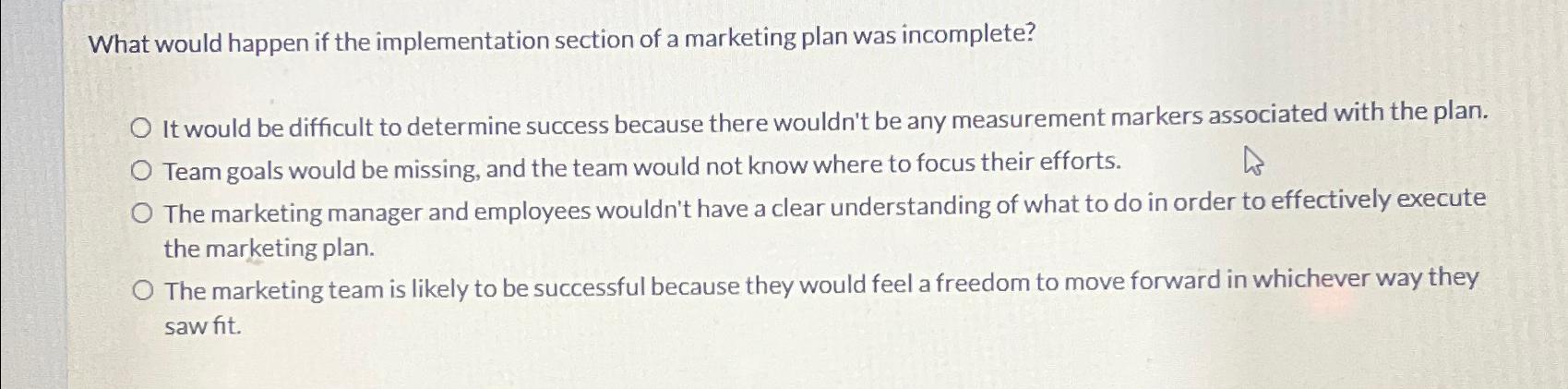 Solved What would happen if the implementation section of a | Chegg.com