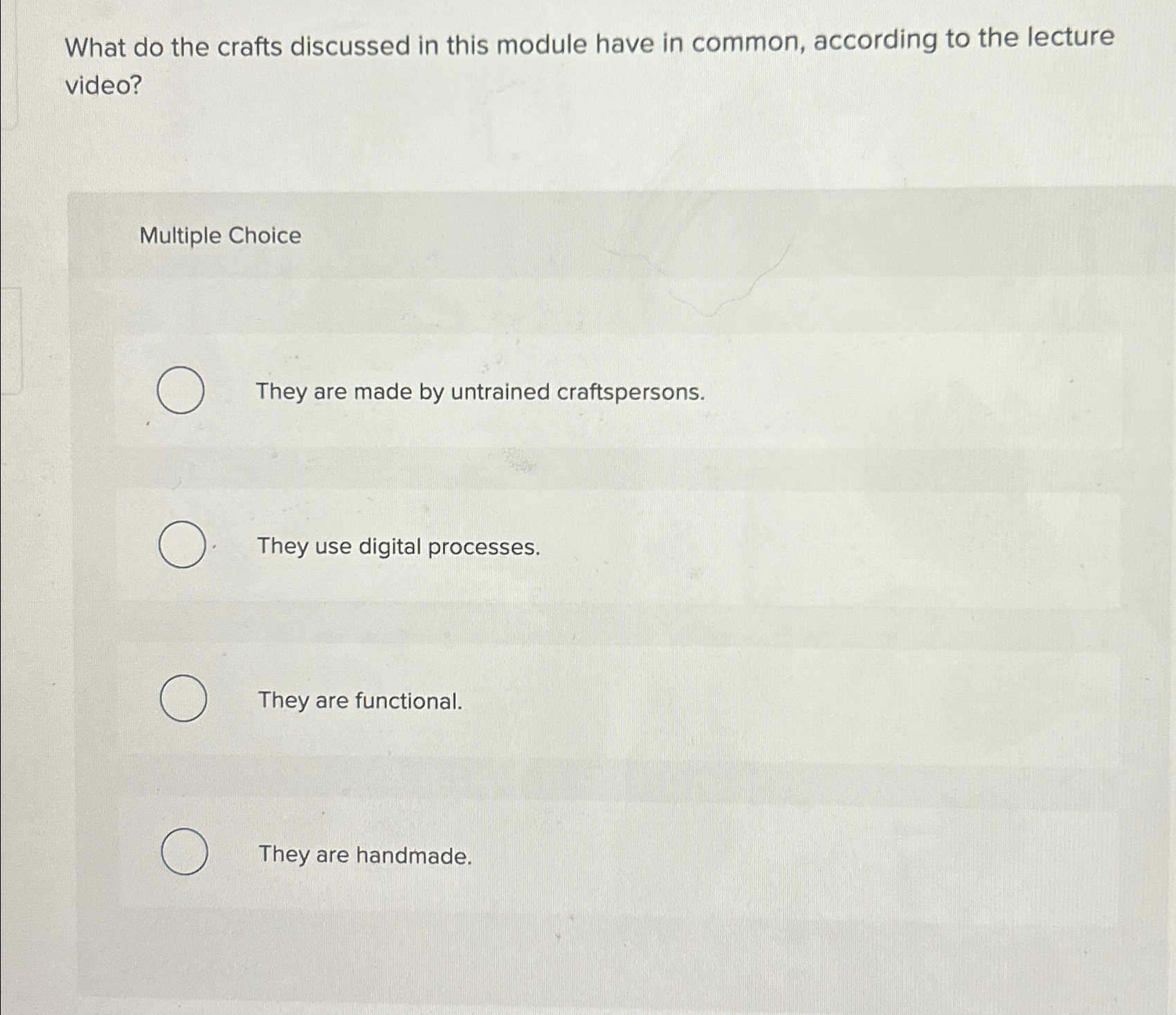 What do the crafts discussed in this module have in | Chegg.com