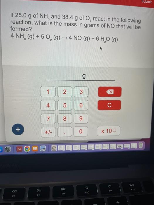 Solved If 25.0 g of NH3 and 38.4 g of O2 react in the | Chegg.com