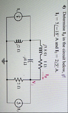 Solved Determine IB ﻿in the circuit below, if:I1=5-18°A and | Chegg.com