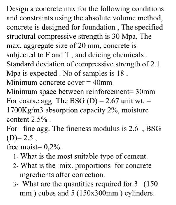 Solved Design a concrete mix for the following conditions | Chegg.com