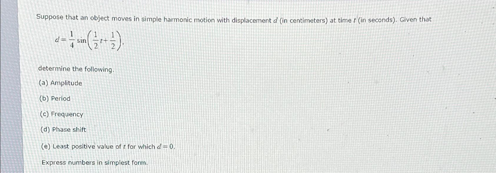Solved Suppose that an object moves in simple harmonic | Chegg.com