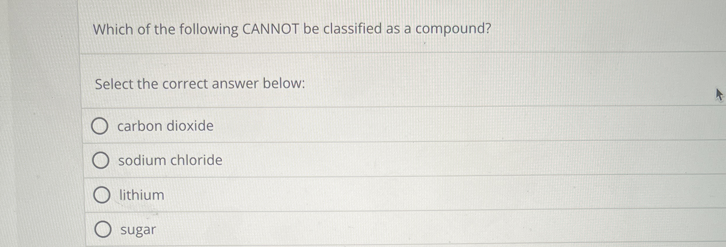 Solved Which of the following CANNOT be classified as a | Chegg.com