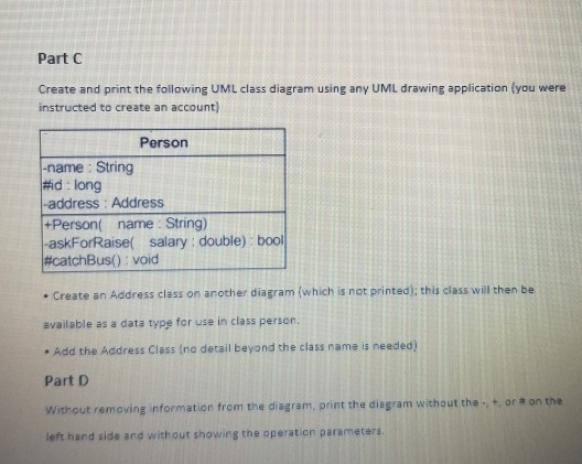 Solved Part C Create and print the following UML class | Chegg.com