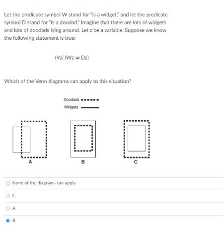 Solved Let the predicate symbol W stand for "is a widget and | Chegg.com