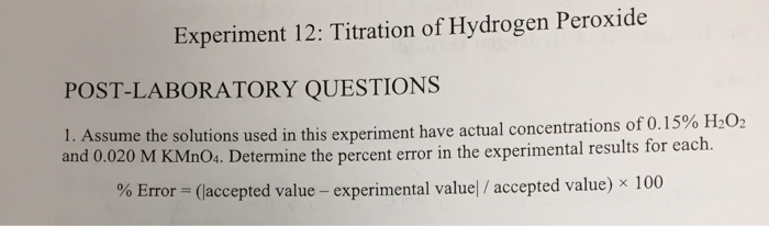 Experiment 12: Titration of Hydrogen Peroxide | Chegg.com