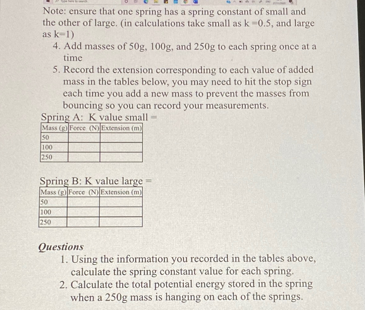 Solved Note: ensure that one spring has a spring constant of | Chegg.com