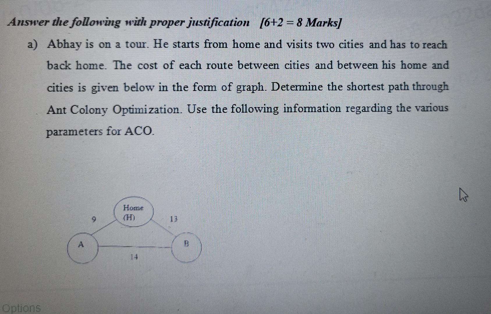Solved Answer the following with proper justification [6+2=8 | Chegg.com