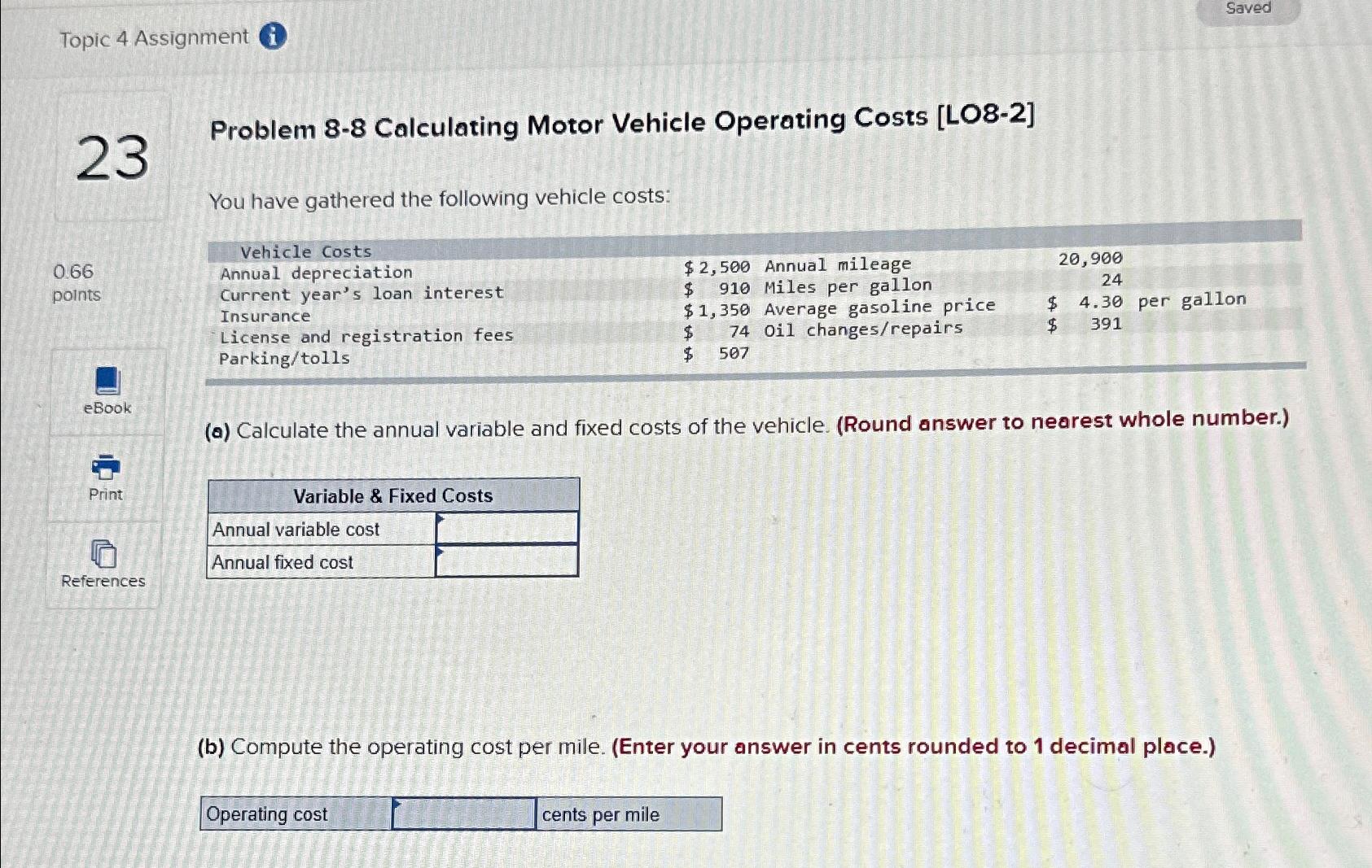 Solved Saved\\nTopic 4 | Chegg.com