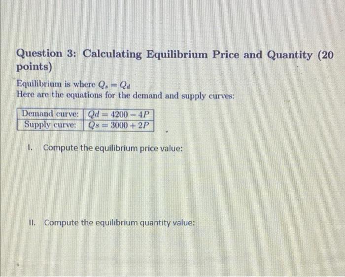 Solved Question 3: Calculating Equilibrium Price and | Chegg.com