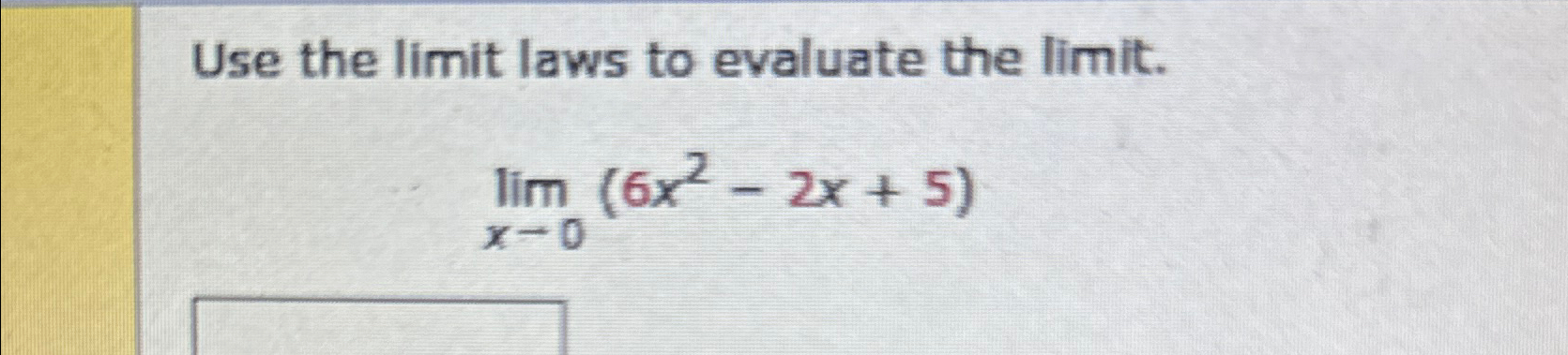 Solved Use the limit laws to evaluate the | Chegg.com