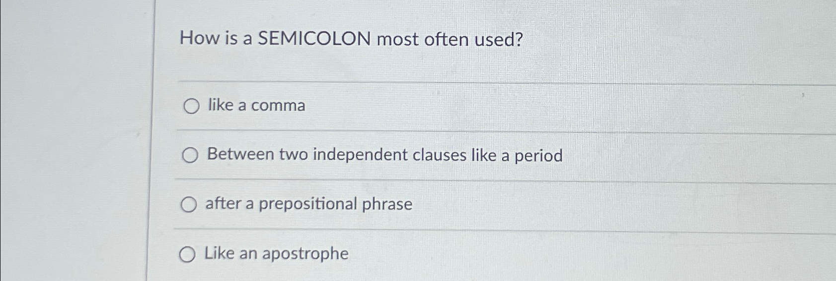 Solved How is a SEMICOLON most often used?like a | Chegg.com