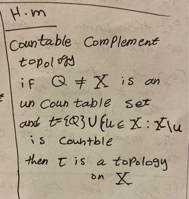 Solved Countable Complement topology if Q =X is an un coun | Chegg.com